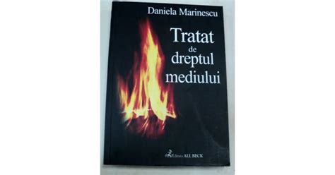 Tratat De Dreptul Mediului Daniela Marinescu Okazii Ro