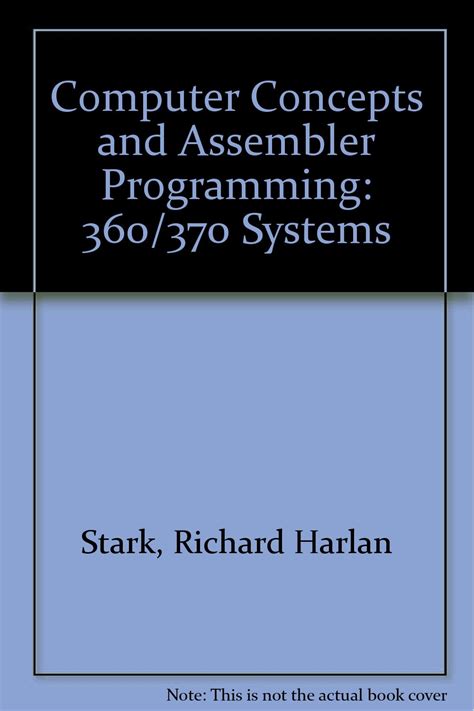 Computer Concepts And Assembler Programming 360370 Systems Stark Richard H 9780126645507