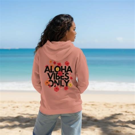 Aloha Vibes Only Hoodie Hawaiian Apparel Poly Girl Poly Girl A