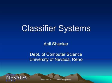 Classifier Systems Anil Shankar Dept Of Computer Science