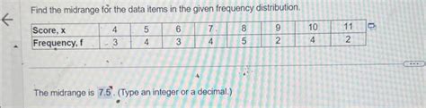 solved find the midrange forr the data items in the given