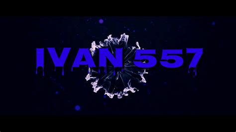 Primer Intro Para El Canalivan 557 Youtube
