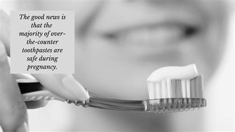 Best Toothpaste For Pregnant Women Dental Health Society