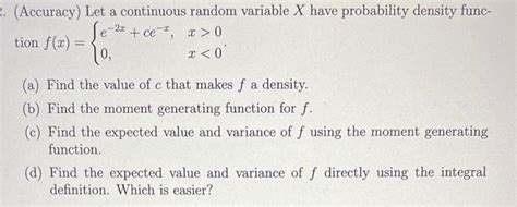 Solved Accuracy Let A Continuous Random Variable X Have
