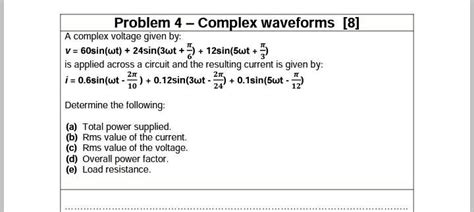 Solved 211 Problem 4 Complex Waveforms 8 A Complex