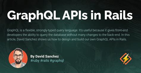 Graphql Apis In Rails Honeybadger Developer Blog