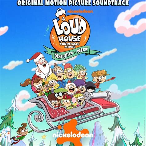 I Got A Loud House Christmas Movie Ost Today Fandom