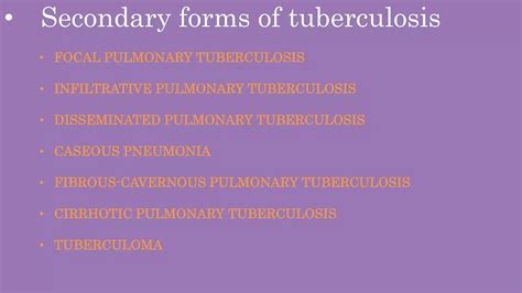 Primary And Secondary Forms Of Tuberculosis Pptx