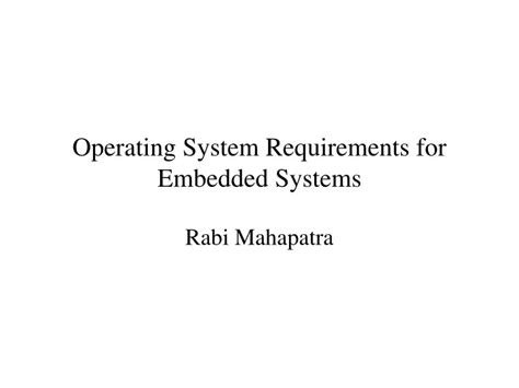ppt operating system requirements for embedded systems complexity