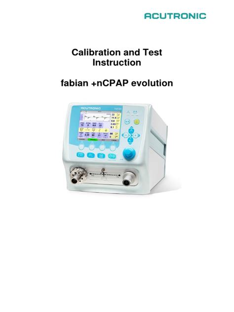 Calibration And Functional Testing Procedure For The Fabian Ncpap