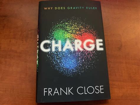 Charge Why Does Gravity Rule Reviewed