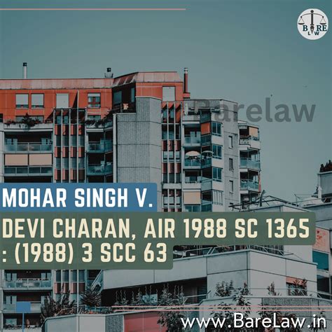The Supreme Court Of Indias Decision In Mohar Singh V Devi Charan Air 1988 Sc 1365 Barelaw