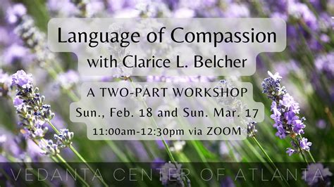 11am Language Of Compassion Workshop Pt 2 Of 2 Vedanta Center Of