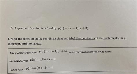[answered] 5 A Quadratic Function Is Defined By P X X 1 X 3 Graph The Kunduz