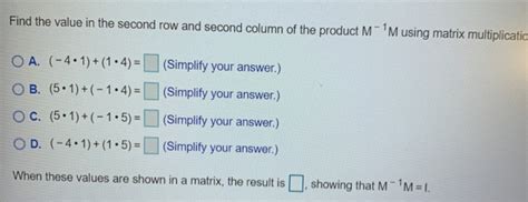 Solved Given M Find Mº And Show That M M 1 Find M 1 M 1