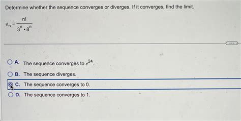 Determine whether the sequence converges or diverges. | Chegg.com