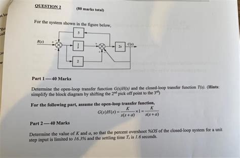 Solved For The System Shown In The Figure Below Part Chegg