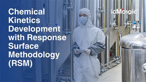 Chemical Kinetics Development With Response Surface Methodology Rsm