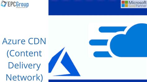 Azure Cdn Storage Azure Content Delivery Network Tcuj