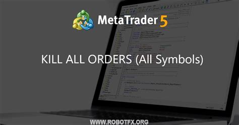 Kill All Orders All Symbols Script Metatrader 4 Download