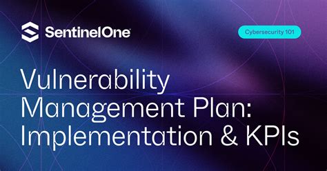 Vulnerability Management Plan Implementation And Kpis