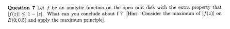 solved question 7 let f be an analytic function on the open