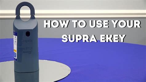 How To Use Supra Ekey Video At Kenneth Negron Blog