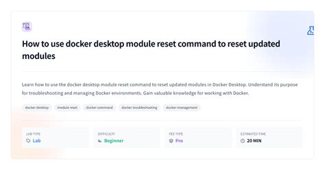 How To Use Docker Desktop Module Reset Command To Reset Updated Modules Labex