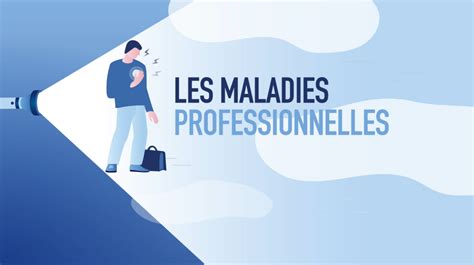Les Maladies Professionnelles Prestations Cotisations Aaa