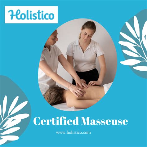 Unlocking Wellness The Journey With A Certified Masseuse At Holistico