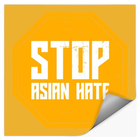 Stop Asian Hate Racist Sold By Eric Shi Sku 36134008 Printerval