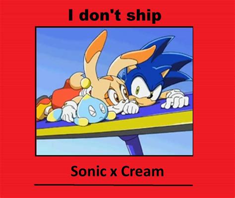 I Dont Ship Sonic X Cream By Mariosonicfan16 On Deviantart