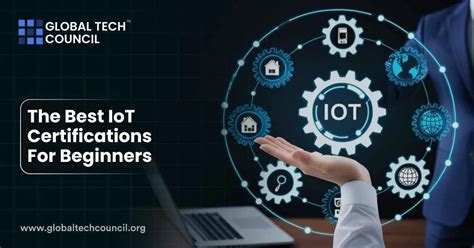 The Best Iot Certifications For Beginners Global Tech Council