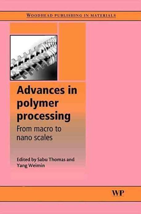 Advances In Polymer Processing Thomas Sabu 교보문고