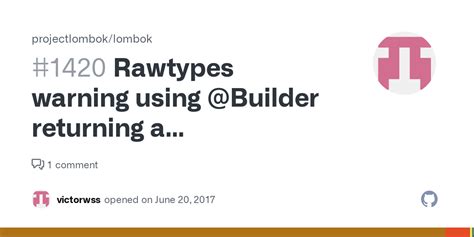 Rawtypes Warning Using Builder Returning A Parameterized Type · Issue