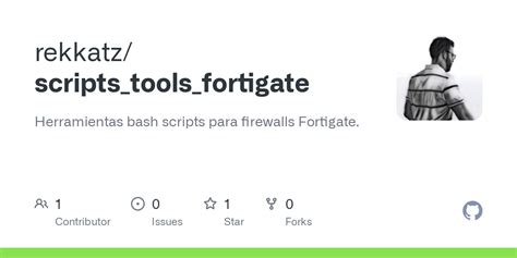 Github Rekkatzscriptstoolsfortigate Herramientas Bash Scripts