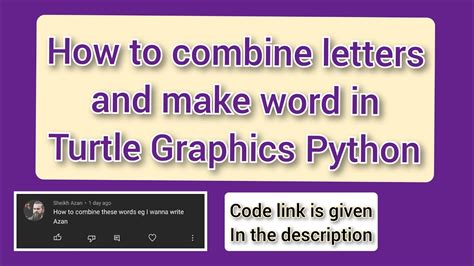 How To Combine Letters And Make Word In Turtle Graphics Python Turtles Graphics Word Designing