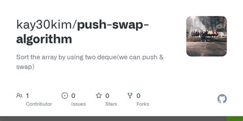 Github Kay30kimpush Swap Algorithm Sort The Array By Using Two