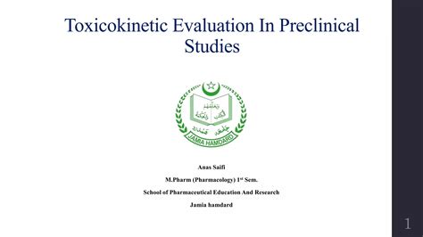 Toxicokinetic Evaluation In Preclinical Studiespptx