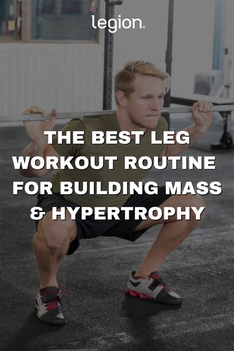 Best Leg Workouts For Hypertrophy And Building Mass Legion Leg