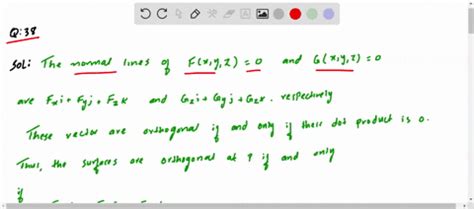 SOLVED Two Surfaces Are Said To Be Orthogonal To Each Other At A Numerade