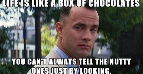 Nutty Is As Nutty Does Meme On Imgur