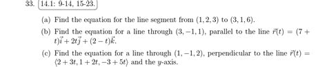 Solved A Find The Equation For The Line Segment From