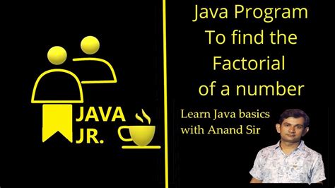 Java Program To Find Factorial Of A Number YouTube