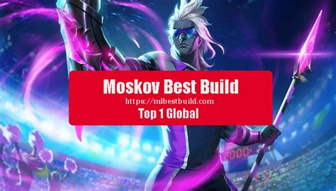 Mobile Legends Moskov Build Guide Items And Emblems 2025