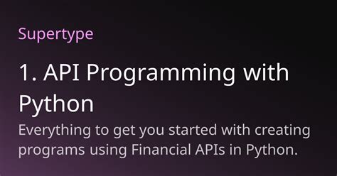 1 Api Programming With Python Supertype