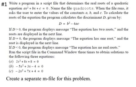 Solved Write A Program In A Script File That Determines The