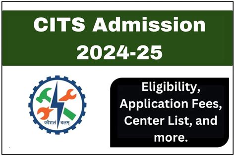 Cits Admission 2024 25 Online Application Form Starts Sarkari Naukri