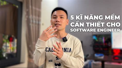 5 Kĩ Năng Mềm Quan Trọng And Cần Thiết Của Software Engineer Vũ Nguyễn