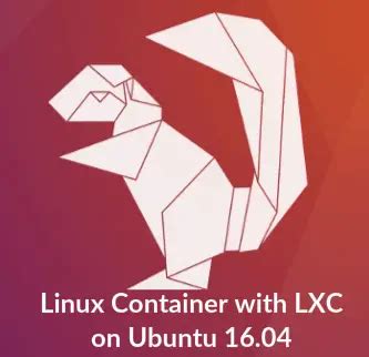 Setup Linux Container With LXC On Ubuntu